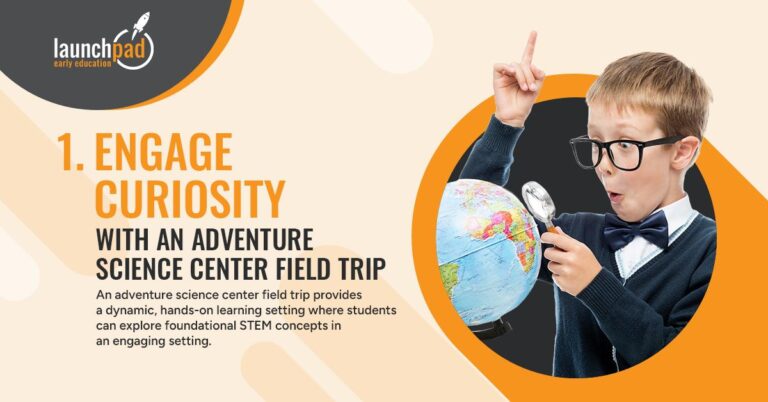 Inspiring and Educational Science Field Trip Ideas for Students